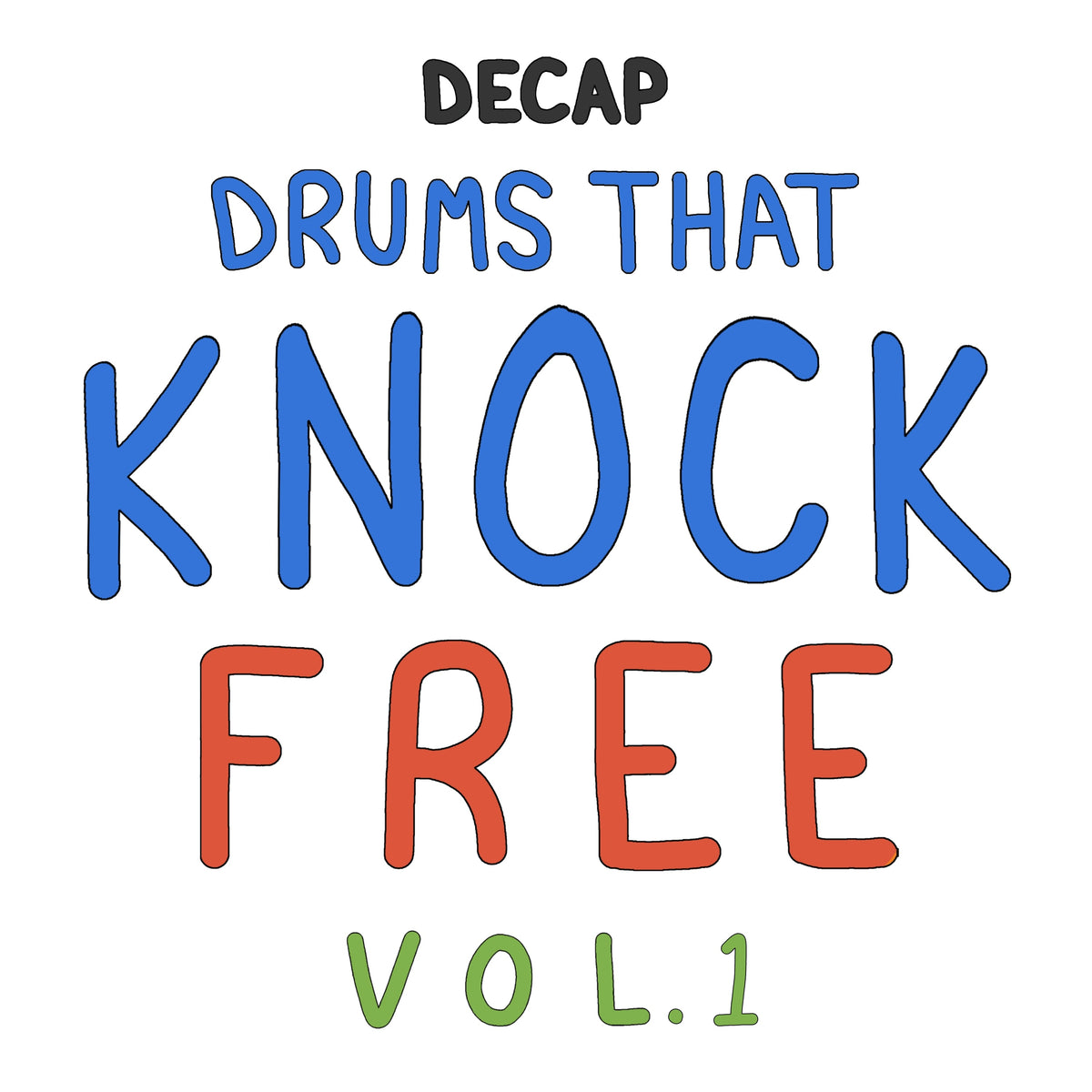 DECAP - Drums That Knock (Free Download) | Knock Audio